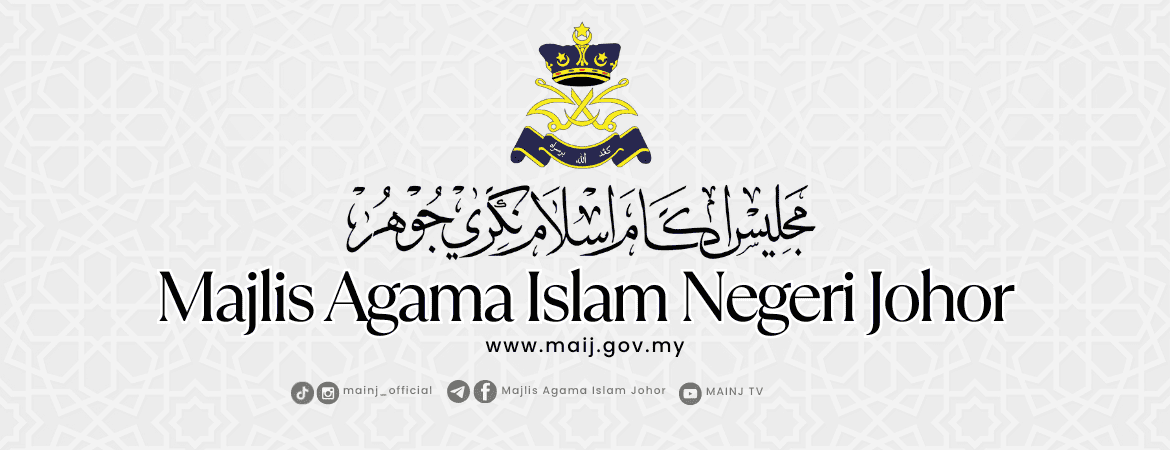 Majlis Agama Islam Negeri Johor – MAIJ